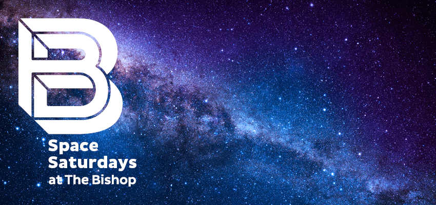 Space Saturday - KidSpace in the Planetarium - The Bishop